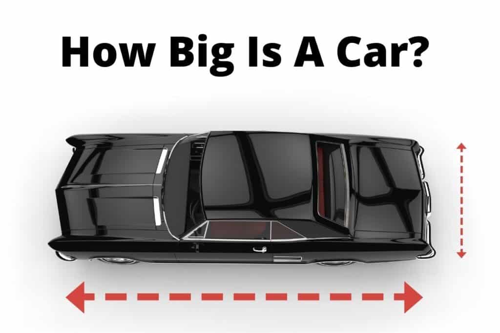 How Big Is A Car? Average Length & Width by Body Style | Vehicle Answers