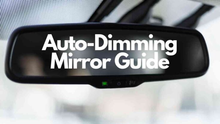 Auto-Dimming Mirror Guide: What They Are & How They Work! | Vehicle Answers