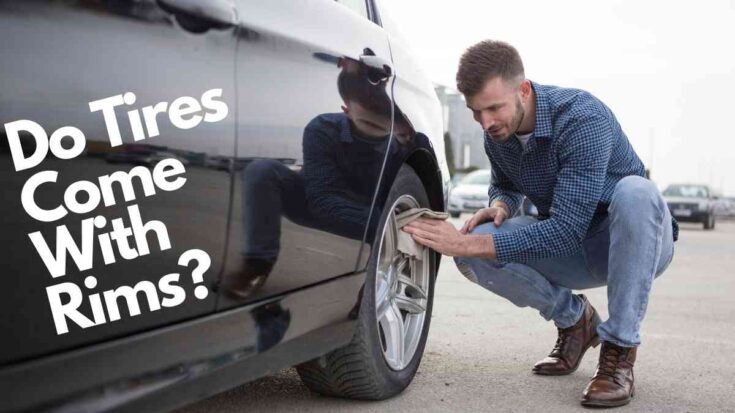 Do Tires Come With Rims? (A Simple Explanation) | Vehicle Answers