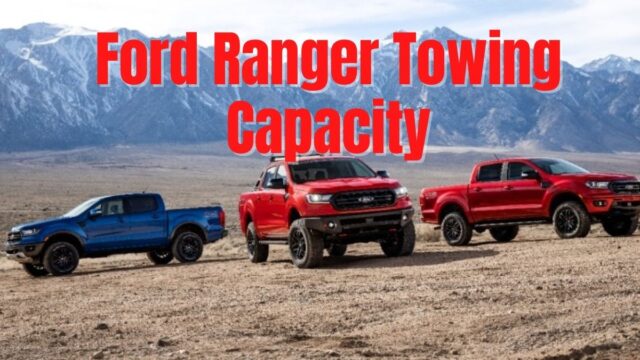 Ford Ranger Towing Capacity: Here's What They Can Tow! | Vehicle Answers