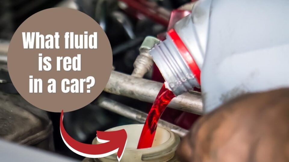 What Fluid Is Red In a Car? | Vehicle Answers