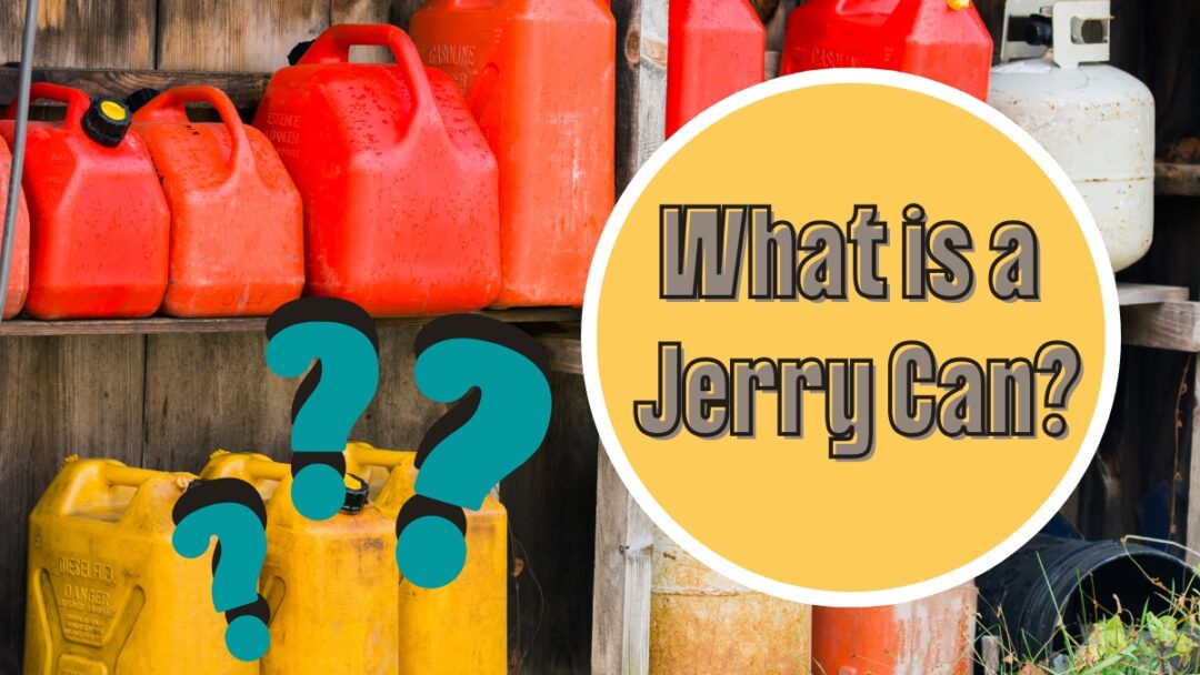 What Is A Jerry Can? | Vehicle Answers